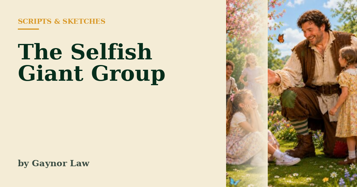 The Selfish Giant - Tragicomedy for Kids